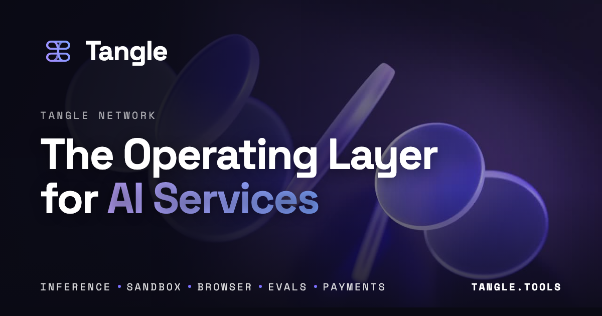 Infrastructure for AI services | Tangle